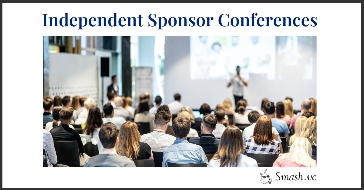 The Top Independent Sponsor Conferences