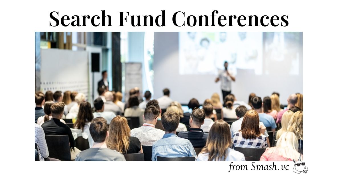 Top 9 Search Fund Conferences (Self-funded and Traditional)